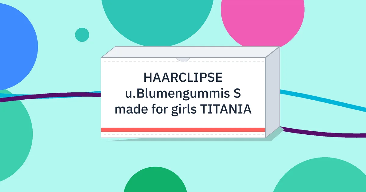 Symbolbild: Packung mit der Aufschrift HAARCLIPSE u.Blumengummis S made for girls TITANIA (PZN 09884118) – Verfügbarkeit und Bezug in Apotheken in Frankfurt am Main