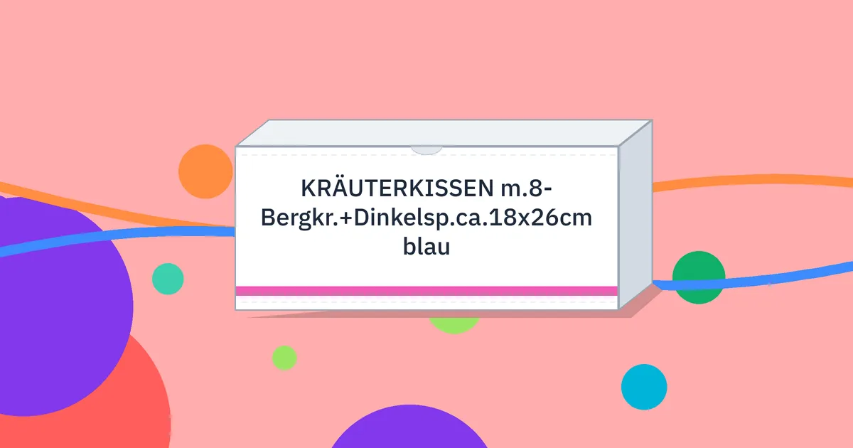Symbolbild: Packung mit der Aufschrift KRÄUTERKISSEN m.8-Bergkr.+Dinkelsp.ca.18x26cm blau (PZN 16619457) – Verfügbarkeit und Bezug in Apotheken in Frankfurt am Main