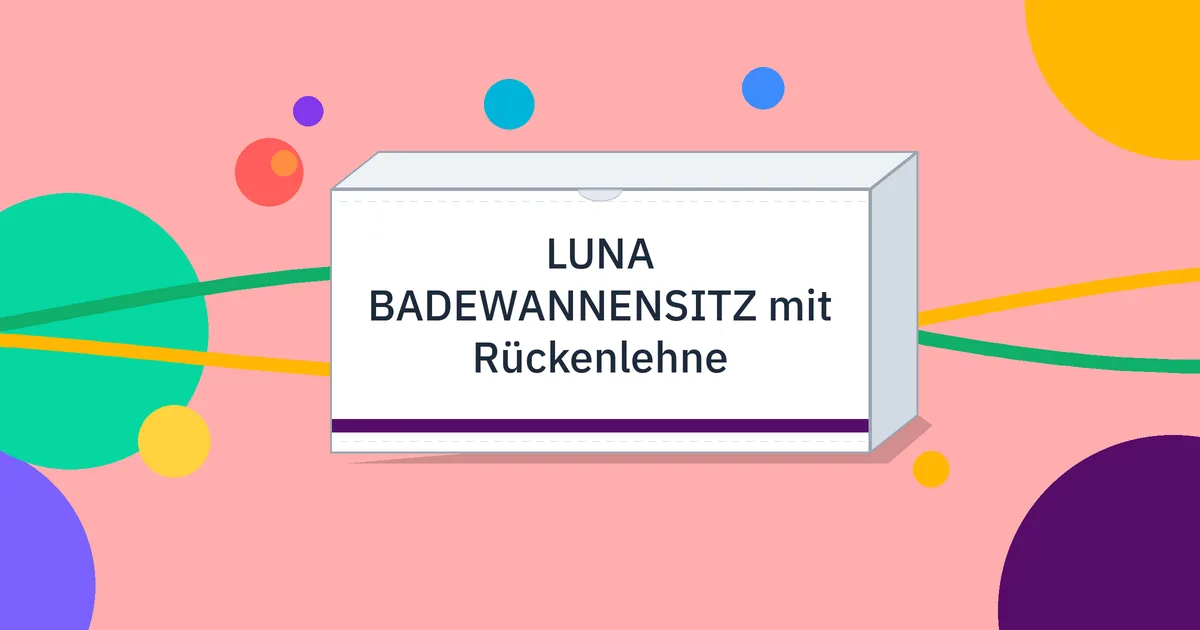 Symbolbild: Packung mit der Aufschrift LUNA BADEWANNENSITZ mit Rückenlehne (PZN 17941095) – Verfügbarkeit und Bezug in Apotheken in Frankfurt am Main