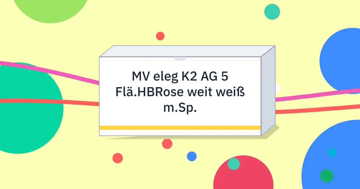 Symbolbild: Packung mit der Aufschrift MV eleg K2 AG 5 Flä.HBRose weit weiß m.Sp. (PZN 15721343) – Verfügbarkeit und Bezug in Apotheken in Frankfurt am Main