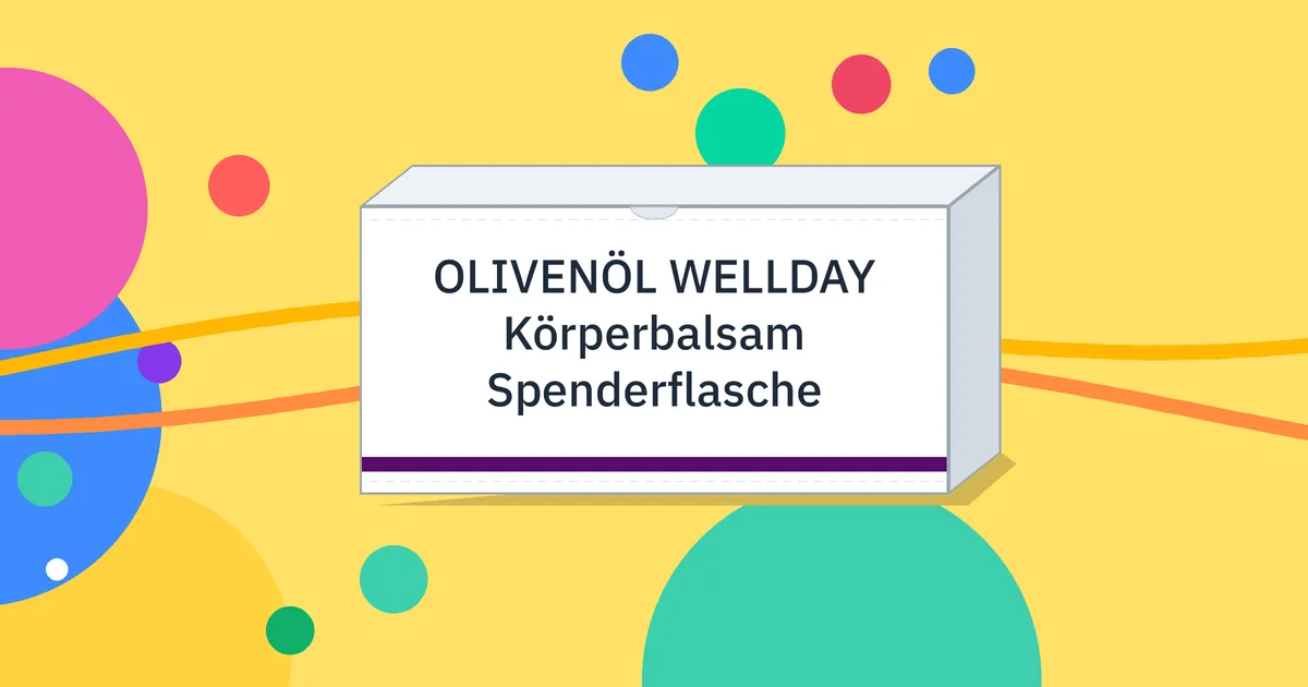 Symbolbild: Packung mit der Aufschrift OLIVENÖL WELLDAY Körperbalsam Spenderflasche (PZN 02918908) – Verfügbarkeit und Bezug in Apotheken in Frankfurt am Main