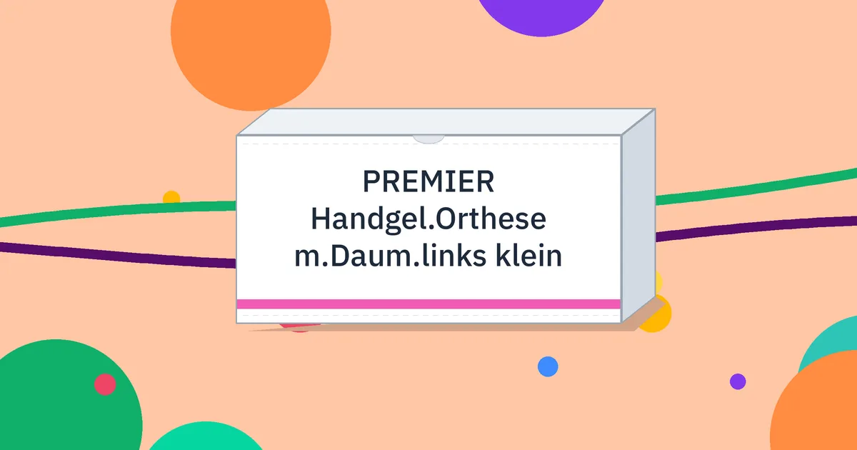 Symbolbild: Packung mit der Aufschrift PREMIER Handgel.Orthese m.Daum.links klein (PZN 06643704) – Verfügbarkeit und Bezug in Apotheken in Frankfurt am Main