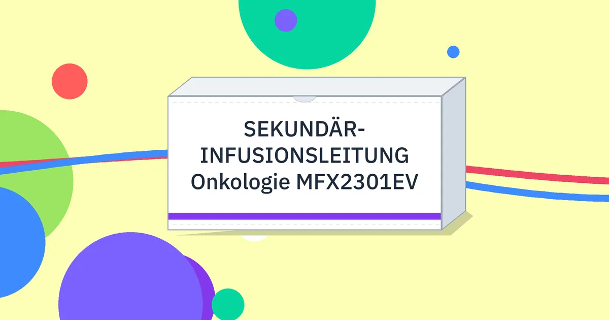 Symbolbild: Packung mit der Aufschrift SEKUNDÄR-INFUSIONSLEITUNG Onkologie MFX2301EV (PZN 13589483) – Verfügbarkeit und Bezug in Apotheken in Frankfurt am Main