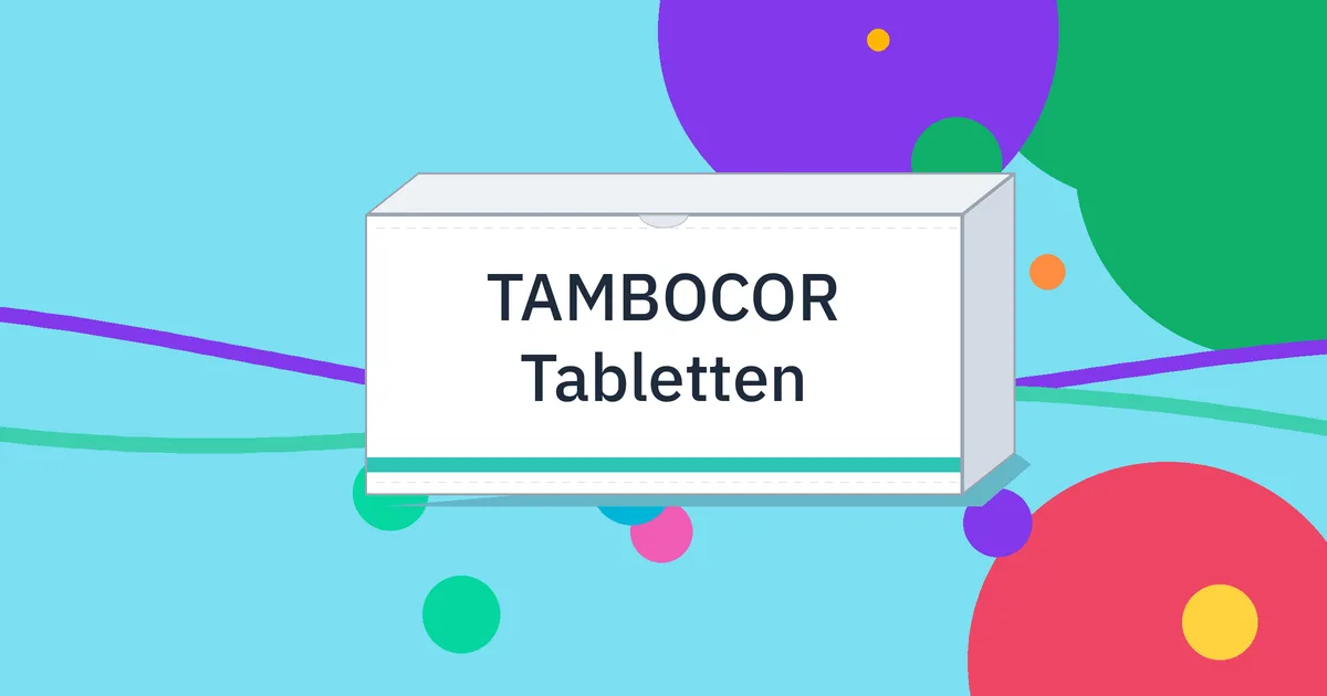 Symbolbild: Packung mit der Aufschrift TAMBOCOR Tabletten (PZN 13899798) – Verfügbarkeit und Bezug in Apotheken in Frankfurt am Main