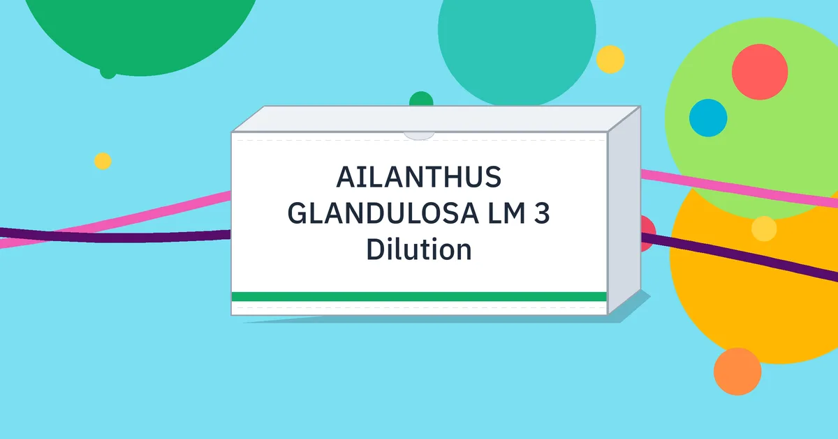 Symbolbild: Packung mit der Aufschrift AILANTHUS GLANDULOSA LM 3 Dilution (PZN 13307734) – Verfügbarkeit und Bezug in Apotheken in Frankfurt am Main