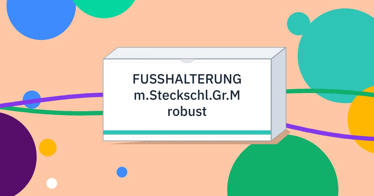 Symbolbild: Packung mit der Aufschrift FUSSHALTERUNG m.Steckschl.Gr.M robust (PZN 11574738) – Verfügbarkeit und Bezug in Apotheken in Frankfurt am Main