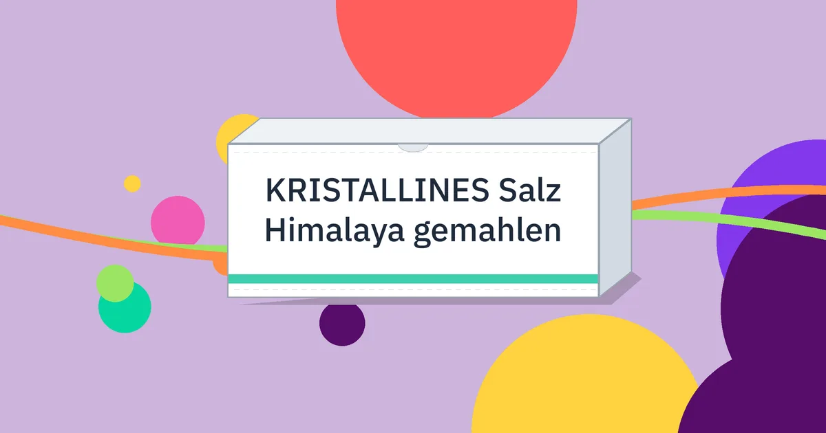Symbolbild: Packung mit der Aufschrift KRISTALLINES Salz Himalaya gemahlen (PZN 05355185) – Verfügbarkeit und Bezug in Apotheken in Frankfurt am Main