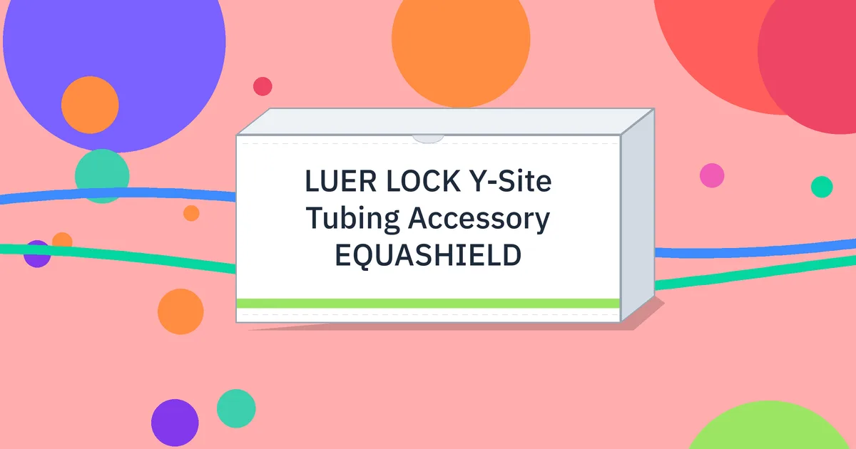 Symbolbild: Packung mit der Aufschrift LUER LOCK Y-Site Tubing Accessory EQUASHIELD (PZN 19948196) – Verfügbarkeit und Bezug in Apotheken in Frankfurt am Main