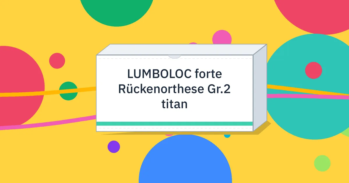 Symbolbild: Packung mit der Aufschrift LUMBOLOC forte Rückenorthese Gr.2 titan (PZN 03142456) – Verfügbarkeit und Bezug in Apotheken in Frankfurt am Main