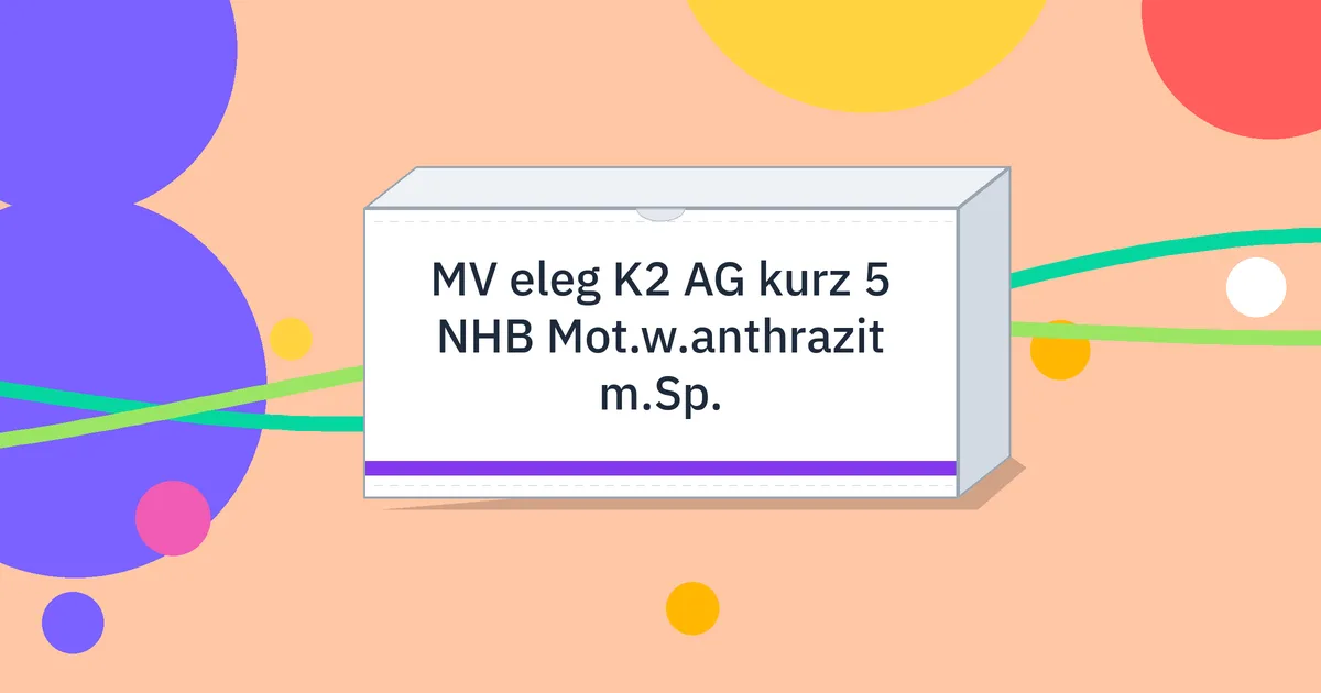 Symbolbild: Packung mit der Aufschrift MV eleg K2 AG kurz 5 NHB Mot.w.anthrazit m.Sp. (PZN 15712060) – Verfügbarkeit und Bezug in Apotheken in Frankfurt am Main