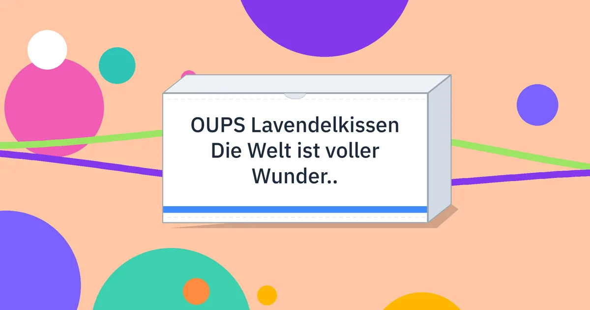 Symbolbild: Packung mit der Aufschrift OUPS Lavendelkissen Die Welt ist voller Wunder.. (PZN 19554445) – Verfügbarkeit und Bezug in Apotheken in Frankfurt am Main