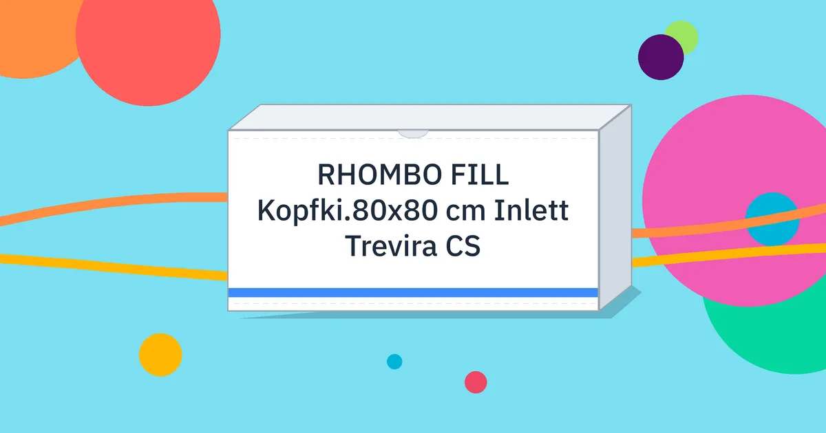 Symbolbild: Packung mit der Aufschrift RHOMBO FILL Kopfki.80x80 cm Inlett Trevira CS (PZN 04340514) – Verfügbarkeit und Bezug in Apotheken in Frankfurt am Main