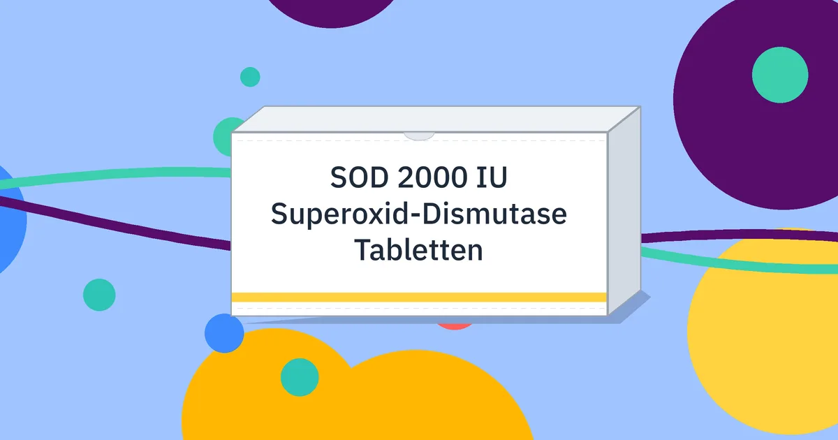 Symbolbild: Packung mit der Aufschrift SOD 2000 IU Superoxid-Dismutase Tabletten (PZN 11374933) – Verfügbarkeit und Bezug in Apotheken in Frankfurt am Main