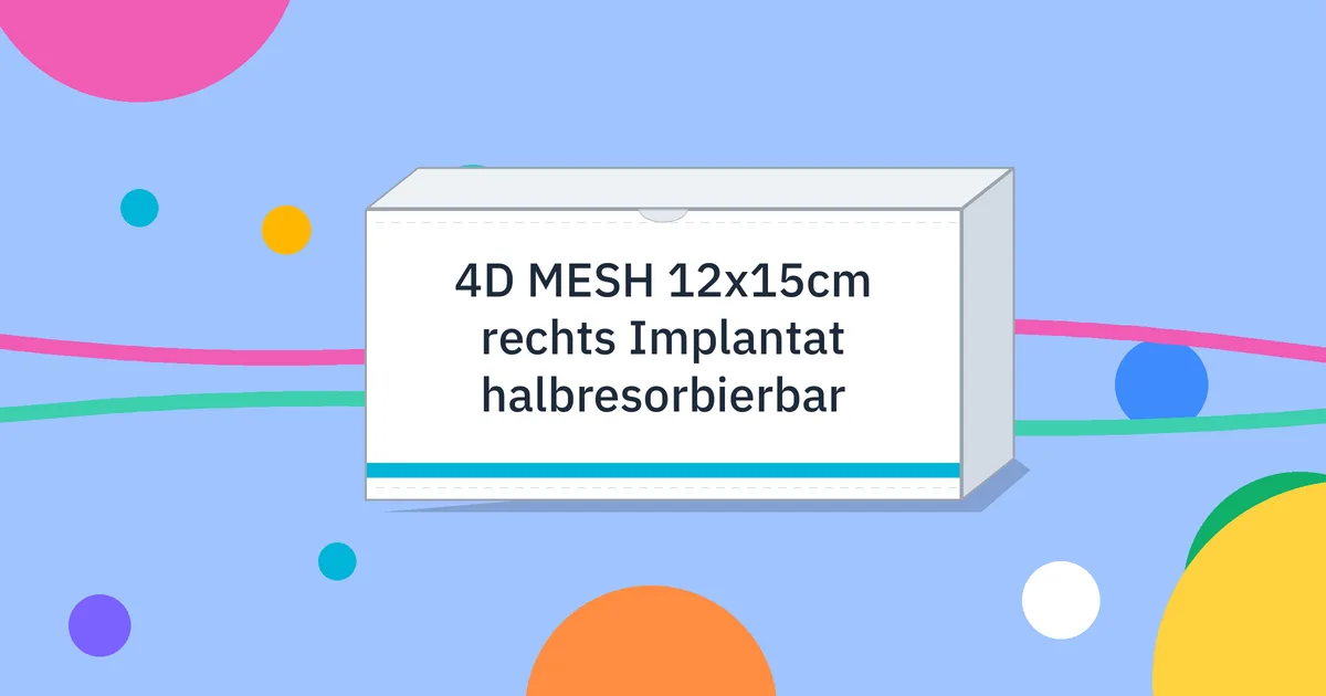 Symbolbild: Packung mit der Aufschrift 4D MESH 12x15cm rechts Implantat halbresorbierbar (PZN 19504401) – Verfügbarkeit und Bezug in Apotheken in Frankfurt am Main