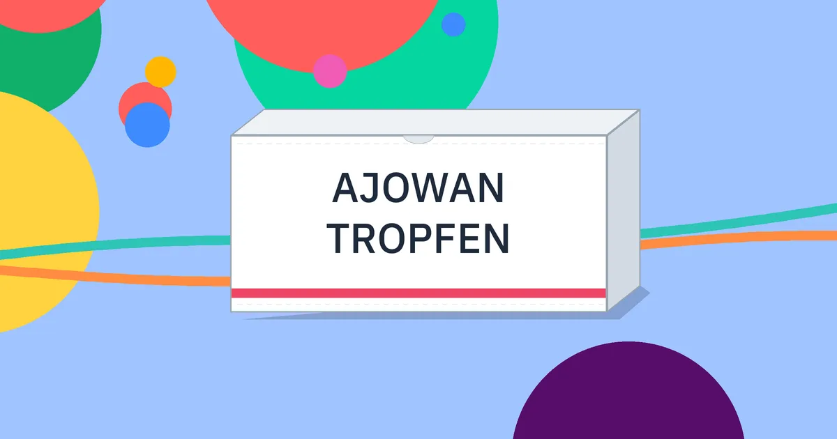 Symbolbild: Packung mit der Aufschrift AJOWAN TROPFEN (PZN 15230734) – Verfügbarkeit und Bezug in Apotheken in Frankfurt am Main