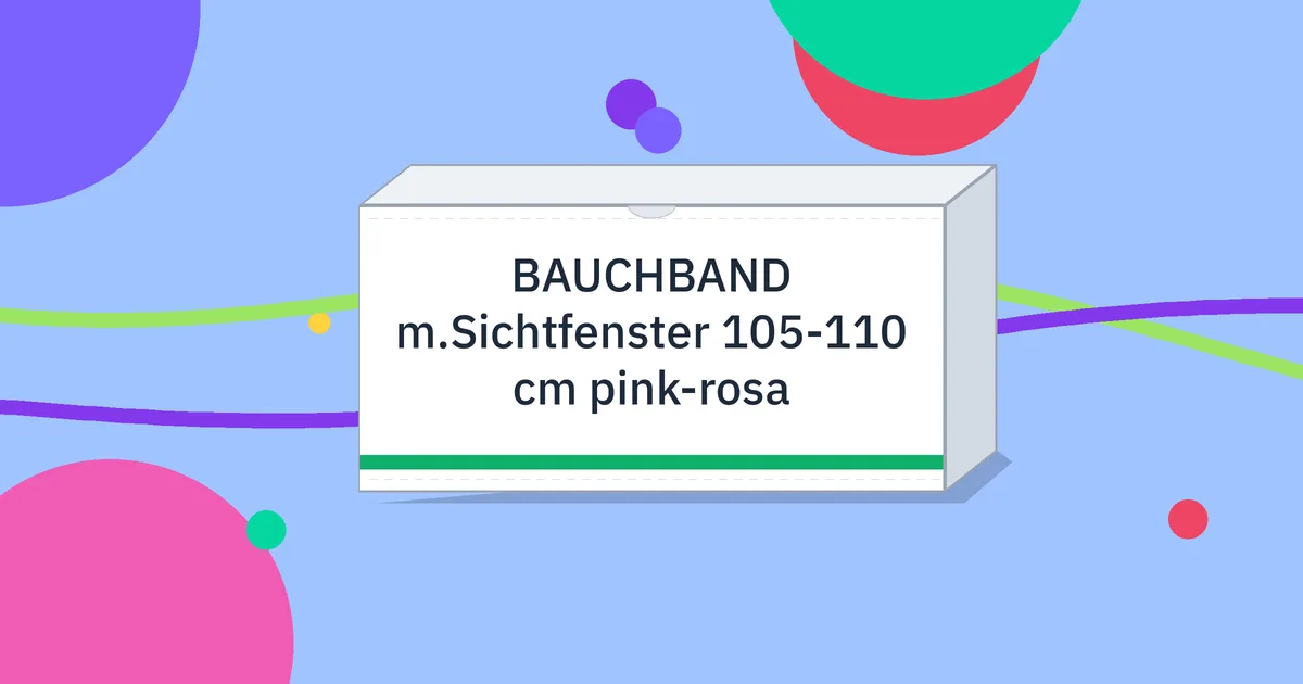 Symbolbild: Packung mit der Aufschrift BAUCHBAND m.Sichtfenster 105-110 cm pink-rosa (PZN 17838138) – Verfügbarkeit und Bezug in Apotheken in Frankfurt am Main