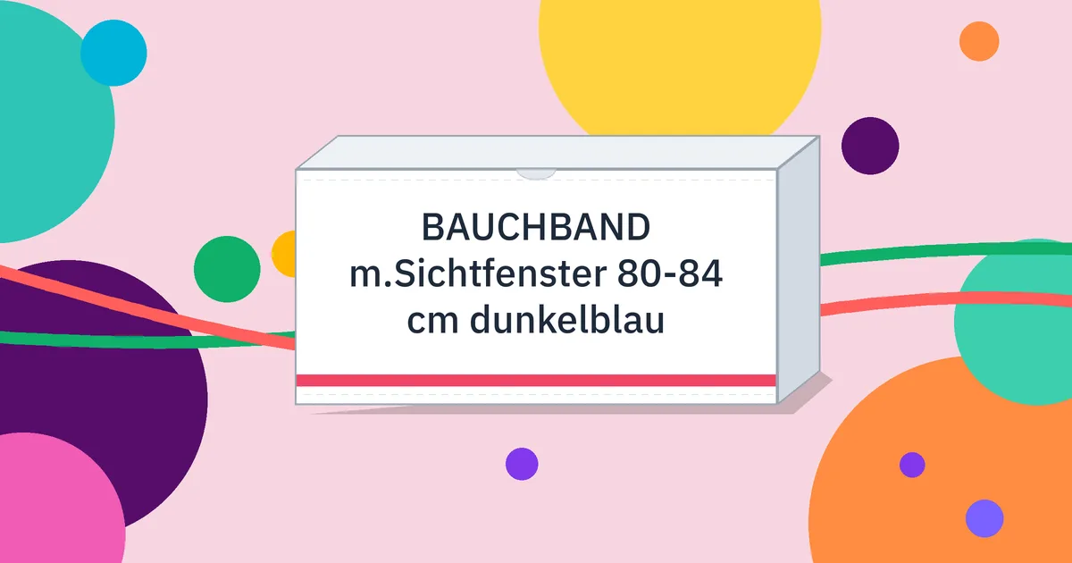 Symbolbild: Packung mit der Aufschrift BAUCHBAND m.Sichtfenster 80-84 cm dunkelblau (PZN 12904161) – Verfügbarkeit und Bezug in Apotheken in Frankfurt am Main