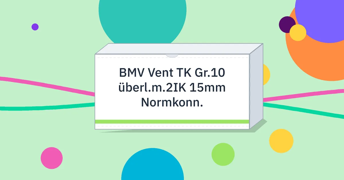 Symbolbild: Packung mit der Aufschrift BMV Vent TK Gr.10 überl.m.2IK 15mm Normkonn. (PZN 18384722) – Verfügbarkeit und Bezug in Apotheken in Frankfurt am Main