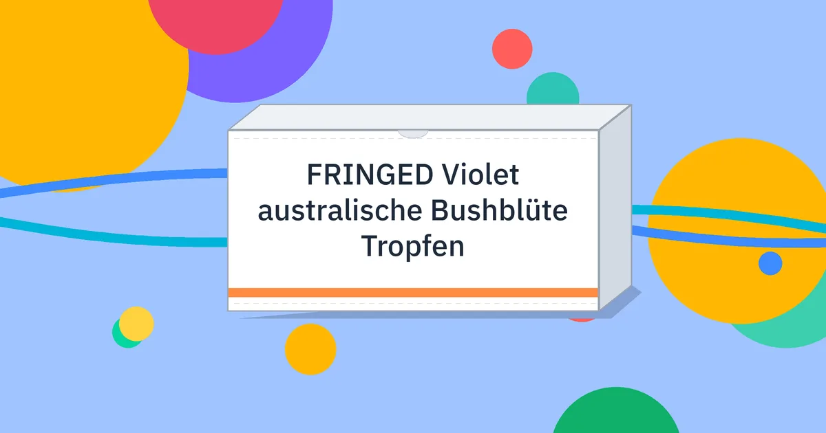Symbolbild: Packung mit der Aufschrift FRINGED Violet australische Bushblüte Tropfen (PZN 06126512) – Verfügbarkeit und Bezug in Apotheken in Frankfurt am Main