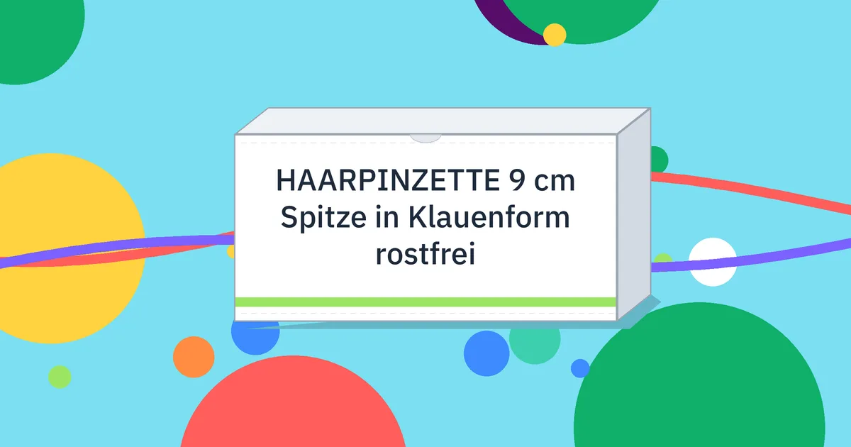 Symbolbild: Packung mit der Aufschrift HAARPINZETTE 9 cm Spitze in Klauenform rostfrei (PZN 17287649) – Verfügbarkeit und Bezug in Apotheken in Frankfurt am Main