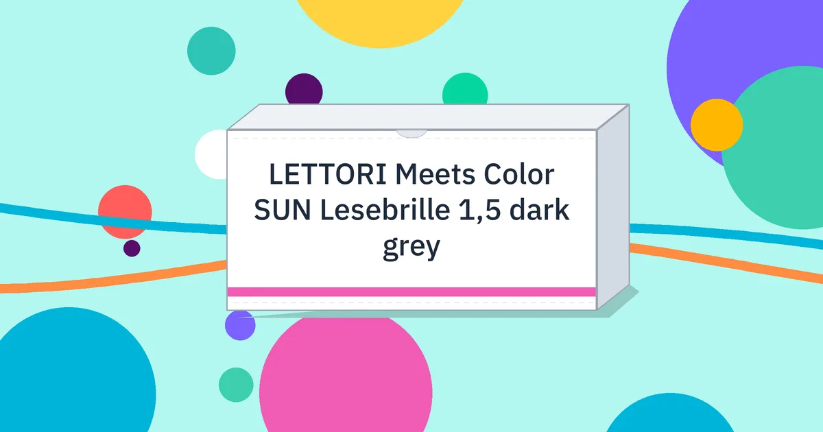 Symbolbild: Packung mit der Aufschrift LETTORI Meets Color SUN Lesebrille 1,5 dark grey (PZN 11162941) – Verfügbarkeit und Bezug in Apotheken in Frankfurt am Main