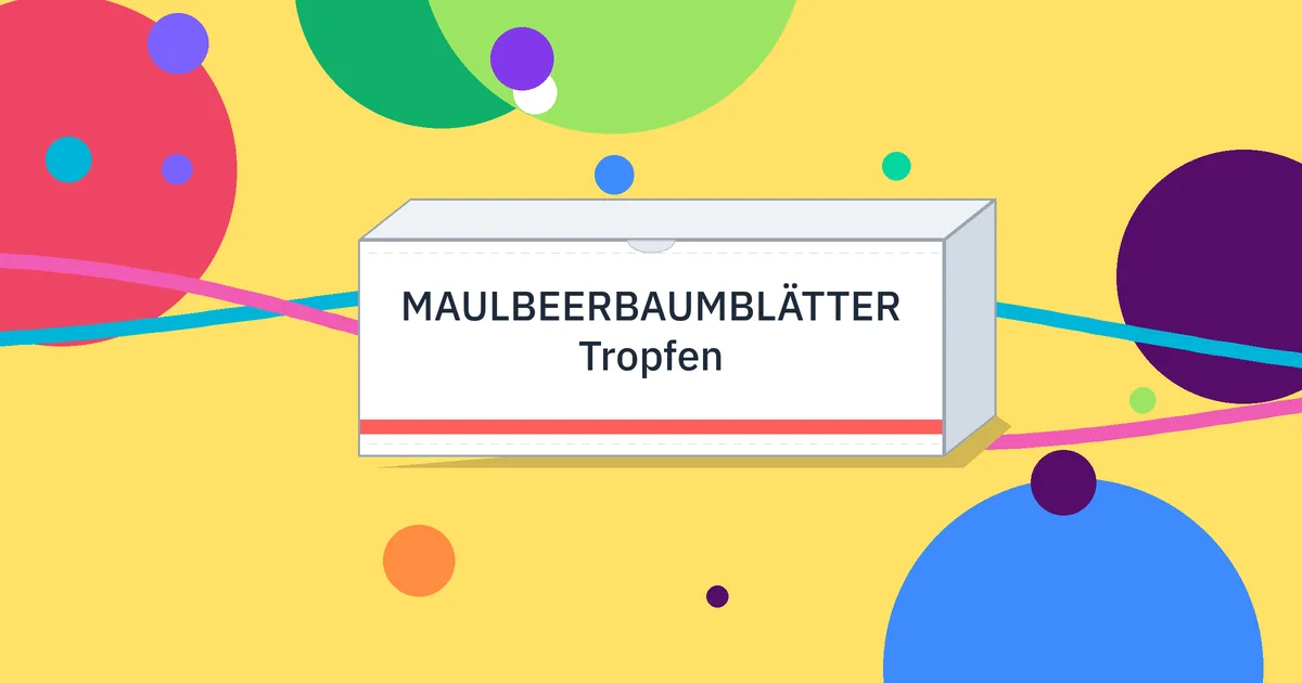 Symbolbild: Packung mit der Aufschrift MAULBEERBAUMBLÄTTER Tropfen (PZN 11365880) – Verfügbarkeit und Bezug in Apotheken in Frankfurt am Main