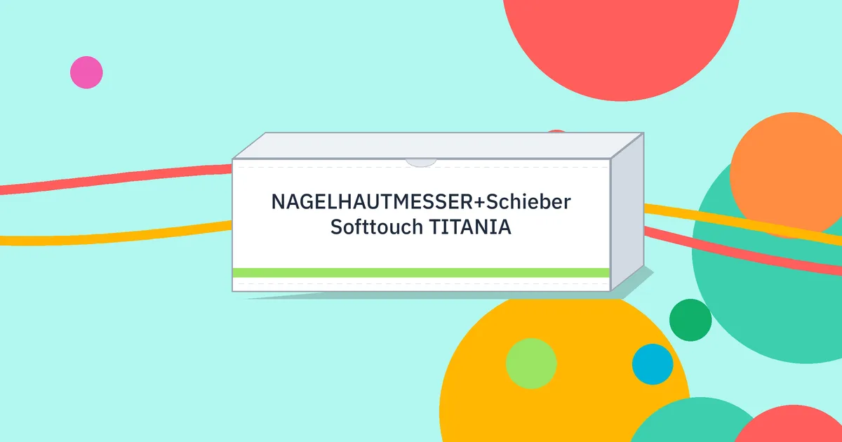 Symbolbild: Packung mit der Aufschrift NAGELHAUTMESSER+Schieber Softtouch TITANIA (PZN 01907707) – Verfügbarkeit und Bezug in Apotheken in Frankfurt am Main