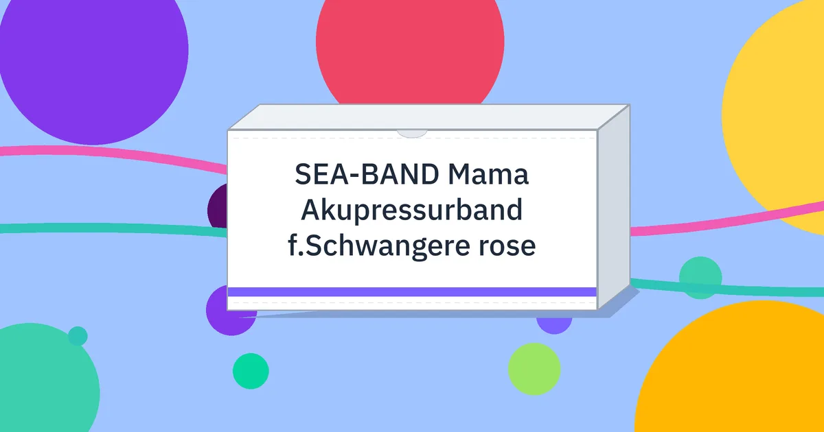 Symbolbild: Packung mit der Aufschrift SEA-BAND Mama Akupressurband f.Schwangere rose (PZN 20516622) – Verfügbarkeit und Bezug in Apotheken in Frankfurt am Main