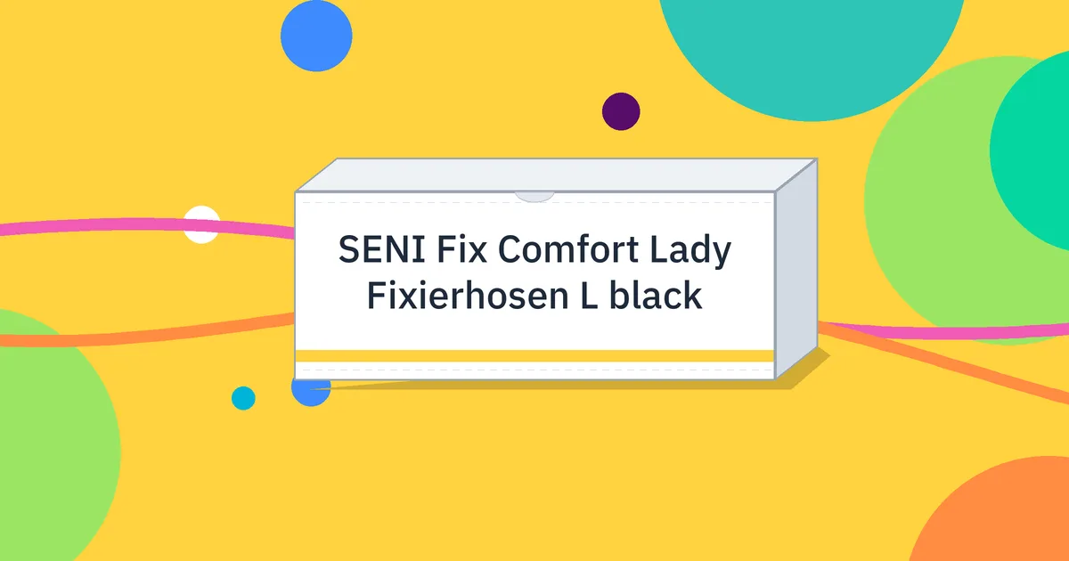 Symbolbild: Packung mit der Aufschrift SENI Fix Comfort Lady Fixierhosen L black (PZN 20286547) – Verfügbarkeit und Bezug in Apotheken in Frankfurt am Main