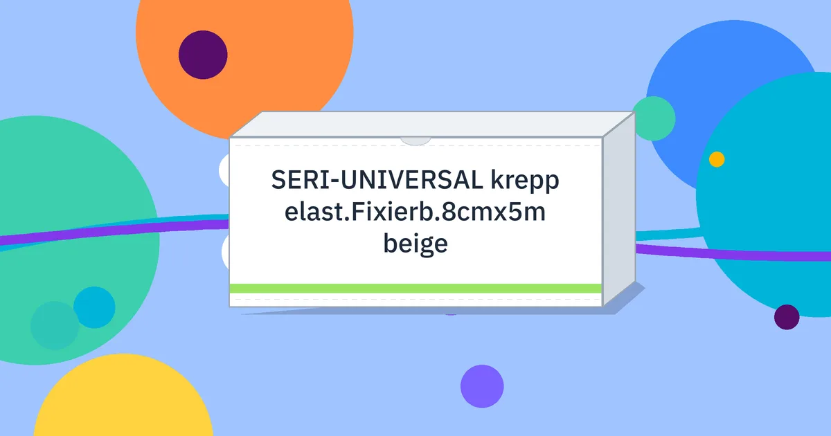 Symbolbild: Packung mit der Aufschrift SERI-UNIVERSAL krepp elast.Fixierb.8cmx5m beige (PZN 20891739) – Verfügbarkeit und Bezug in Apotheken in Frankfurt am Main