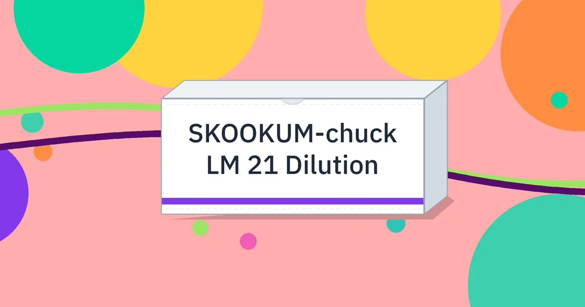 Symbolbild: Packung mit der Aufschrift SKOOKUM-chuck LM 21 Dilution (PZN 13191651) – Verfügbarkeit und Bezug in Apotheken in Frankfurt am Main