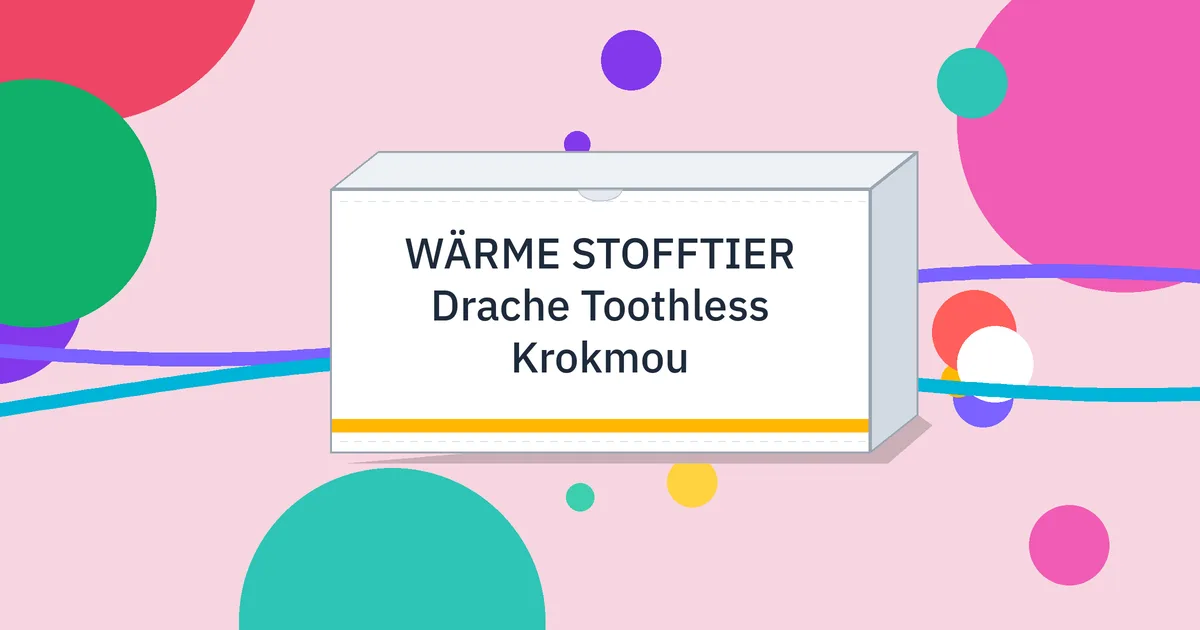 Symbolbild: Packung mit der Aufschrift WÄRME STOFFTIER Drache Toothless Krokmou (PZN 20207312) – Verfügbarkeit und Bezug in Apotheken in Frankfurt am Main