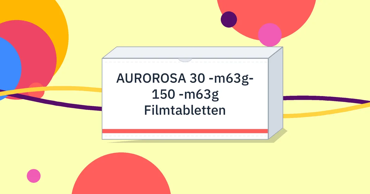Symbolbild: Packung mit der Aufschrift AUROROSA 30 -m63g-150 -m63g Filmtabletten (PZN 11354356) – Verfügbarkeit und Bezug in Apotheken in Frankfurt am Main