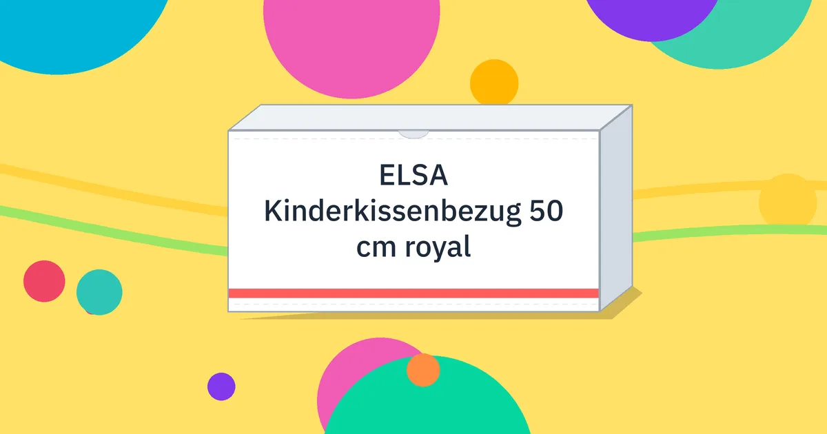Symbolbild: Packung mit der Aufschrift ELSA Kinderkissenbezug 50 cm royal (PZN 02816987) – Verfügbarkeit und Bezug in Apotheken in Frankfurt am Main