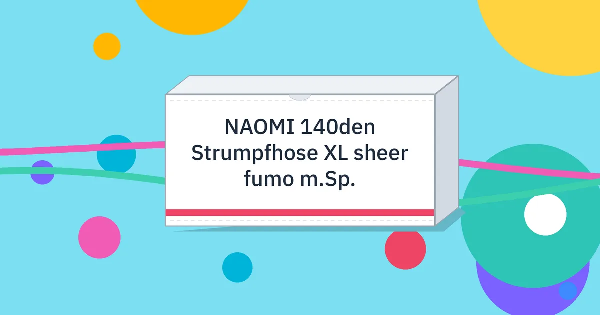 Symbolbild: Packung mit der Aufschrift NAOMI 140den Strumpfhose XL sheer fumo m.Sp. (PZN 16177723) – Verfügbarkeit und Bezug in Apotheken in Frankfurt am Main