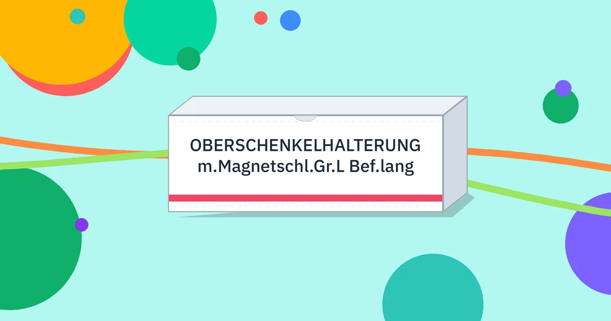 Symbolbild: Packung mit der Aufschrift OBERSCHENKELHALTERUNG m.Magnetschl.Gr.L Bef.lang (PZN 11574879) – Verfügbarkeit und Bezug in Apotheken in Frankfurt am Main