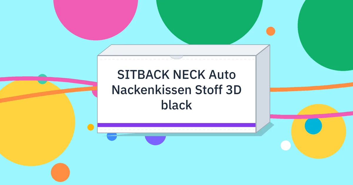 Symbolbild: Packung mit der Aufschrift SITBACK NECK Auto Nackenkissen Stoff 3D black (PZN 16860288) – Verfügbarkeit und Bezug in Apotheken in Frankfurt am Main