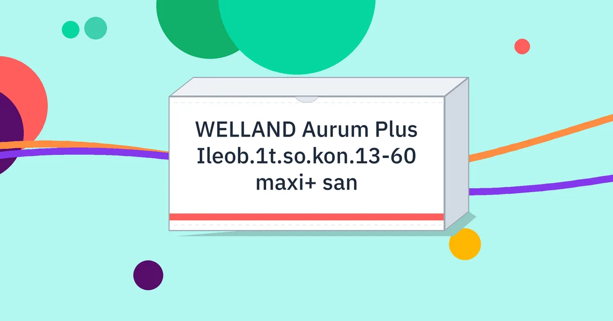 Symbolbild: Packung mit der Aufschrift WELLAND Aurum Plus Ileob.1t.so.kon.13-60 maxi+ san (PZN 18826433) – Verfügbarkeit und Bezug in Apotheken in Frankfurt am Main