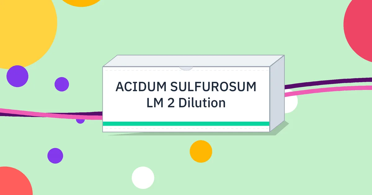 Symbolbild: Packung mit der Aufschrift ACIDUM SULFUROSUM LM 2 Dilution (PZN 13284559) – Verfügbarkeit und Bezug in Apotheken in Frankfurt am Main
