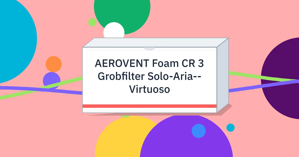 Symbolbild: Packung mit der Aufschrift AEROVENT Foam CR 3 Grobfilter Solo-Aria--Virtuoso (PZN 01076790) – Verfügbarkeit und Bezug in Apotheken in Frankfurt am Main