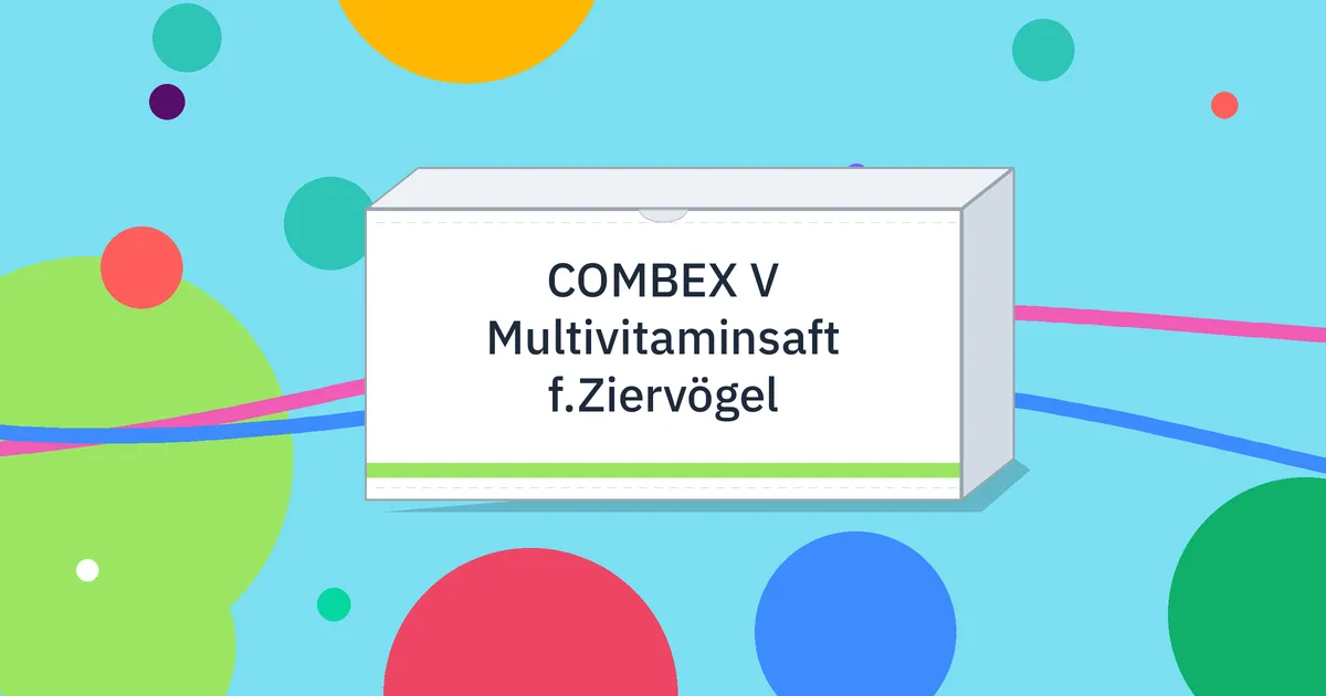 Symbolbild: Packung mit der Aufschrift COMBEX V Multivitaminsaft f.Ziervögel (PZN 09493694) – Verfügbarkeit und Bezug in Apotheken in Frankfurt am Main