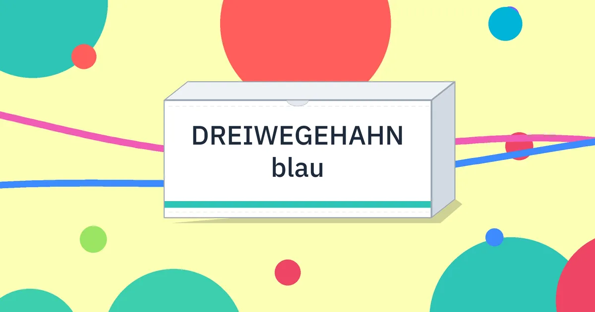 Symbolbild: Packung mit der Aufschrift DREIWEGEHAHN blau (PZN 08485020) – Verfügbarkeit und Bezug in Apotheken in Frankfurt am Main