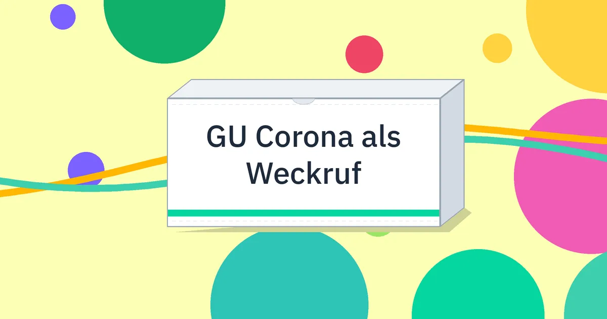 Symbolbild: Packung mit der Aufschrift GU Corona als Weckruf (PZN 17537997) – Verfügbarkeit und Bezug in Apotheken in Frankfurt am Main