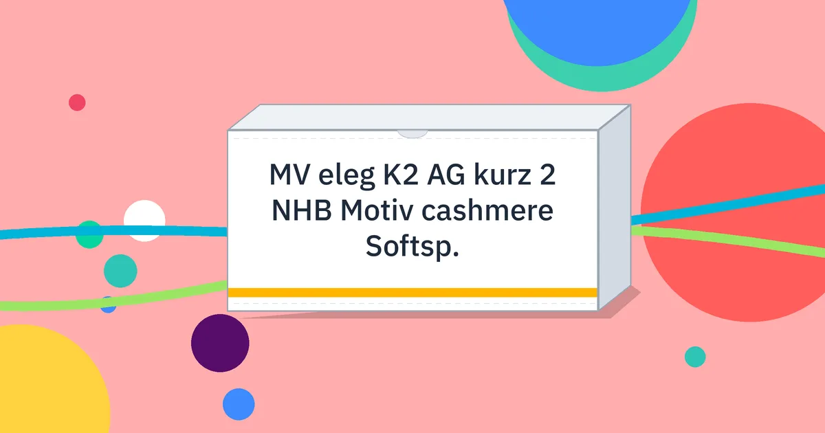 Symbolbild: Packung mit der Aufschrift MV eleg K2 AG kurz 2 NHB Motiv cashmere Softsp. (PZN 15707662) – Verfügbarkeit und Bezug in Apotheken in Frankfurt am Main