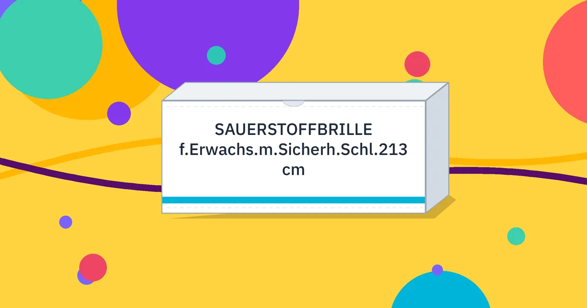 Symbolbild: Packung mit der Aufschrift SAUERSTOFFBRILLE f.Erwachs.m.Sicherh.Schl.213 cm (PZN 03799328) – Verfügbarkeit und Bezug in Apotheken in Frankfurt am Main