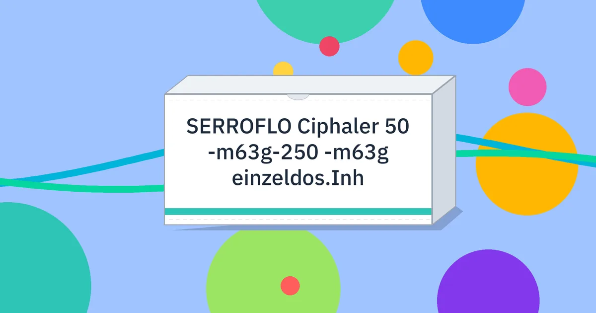 Symbolbild: Packung mit der Aufschrift SERROFLO Ciphaler 50 -m63g-250 -m63g einzeldos.Inh (PZN 18061930) – Verfügbarkeit und Bezug in Apotheken in Frankfurt am Main