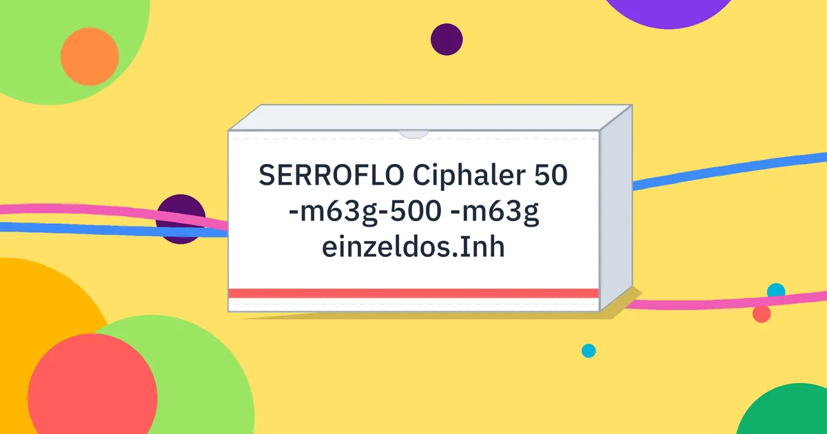 Symbolbild: Packung mit der Aufschrift SERROFLO Ciphaler 50 -m63g-500 -m63g einzeldos.Inh (PZN 18092847) – Verfügbarkeit und Bezug in Apotheken in Frankfurt am Main