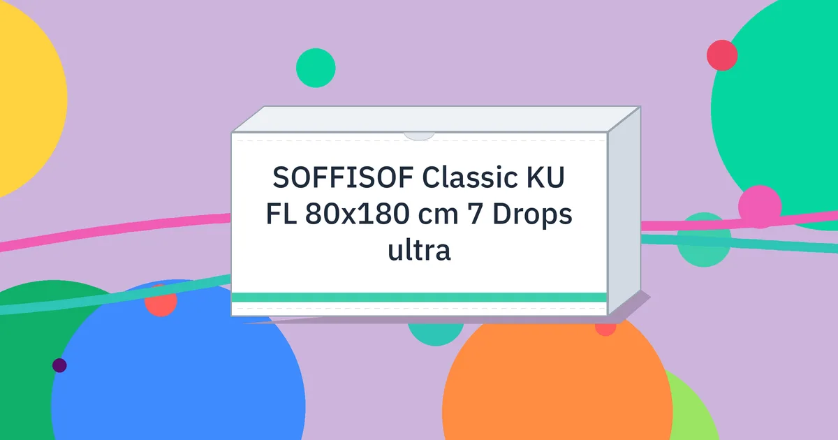 Symbolbild: Packung mit der Aufschrift SOFFISOF Classic KU FL 80x180 cm 7 Drops ultra (PZN 16563751) – Verfügbarkeit und Bezug in Apotheken in Frankfurt am Main