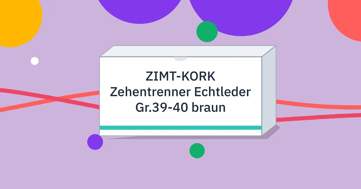 Symbolbild: Packung mit der Aufschrift ZIMT-KORK Zehentrenner Echtleder Gr.39-40 braun (PZN 19729028) – Verfügbarkeit und Bezug in Apotheken in Frankfurt am Main