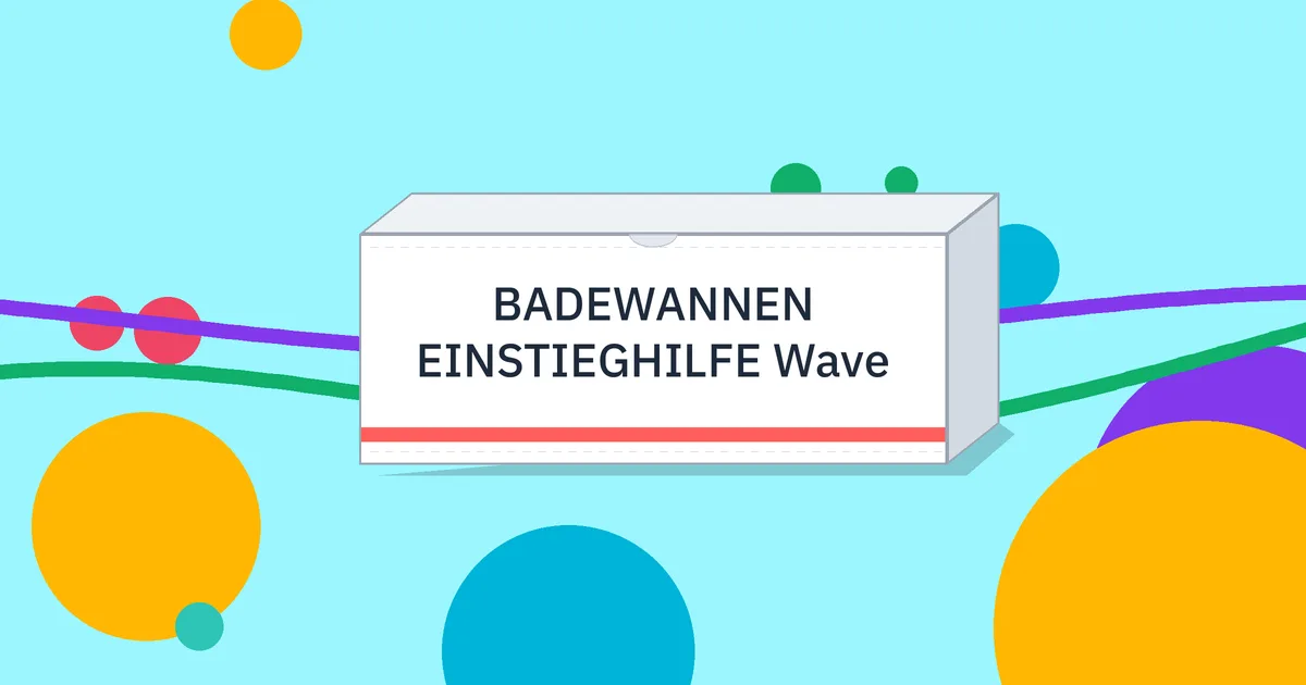 Symbolbild: Packung mit der Aufschrift BADEWANNEN EINSTIEGHILFE Wave (PZN 06938687) – Verfügbarkeit und Bezug in Apotheken in Frankfurt am Main